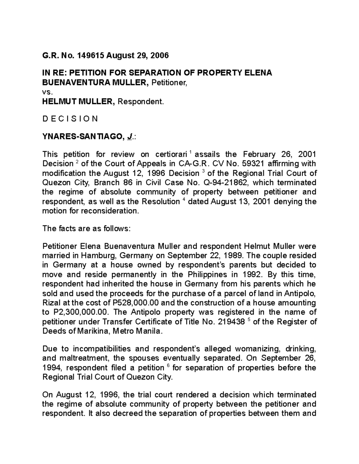 Muller vs. Muller - law - G. No. 149615 August 29, 2006 IN RE: PETITION ...