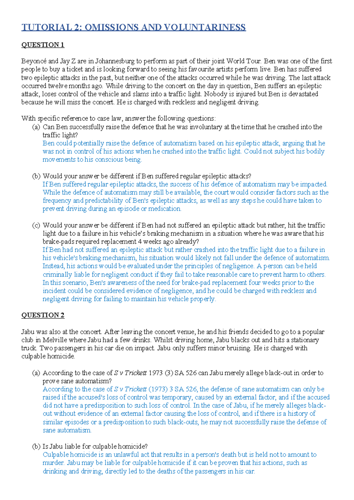 Criminal LAW Tutorials - TUTORIAL 2: OMISSIONS AND VOLUNTARINESS QUESTION 1 Beyoncé and Jay Z ...