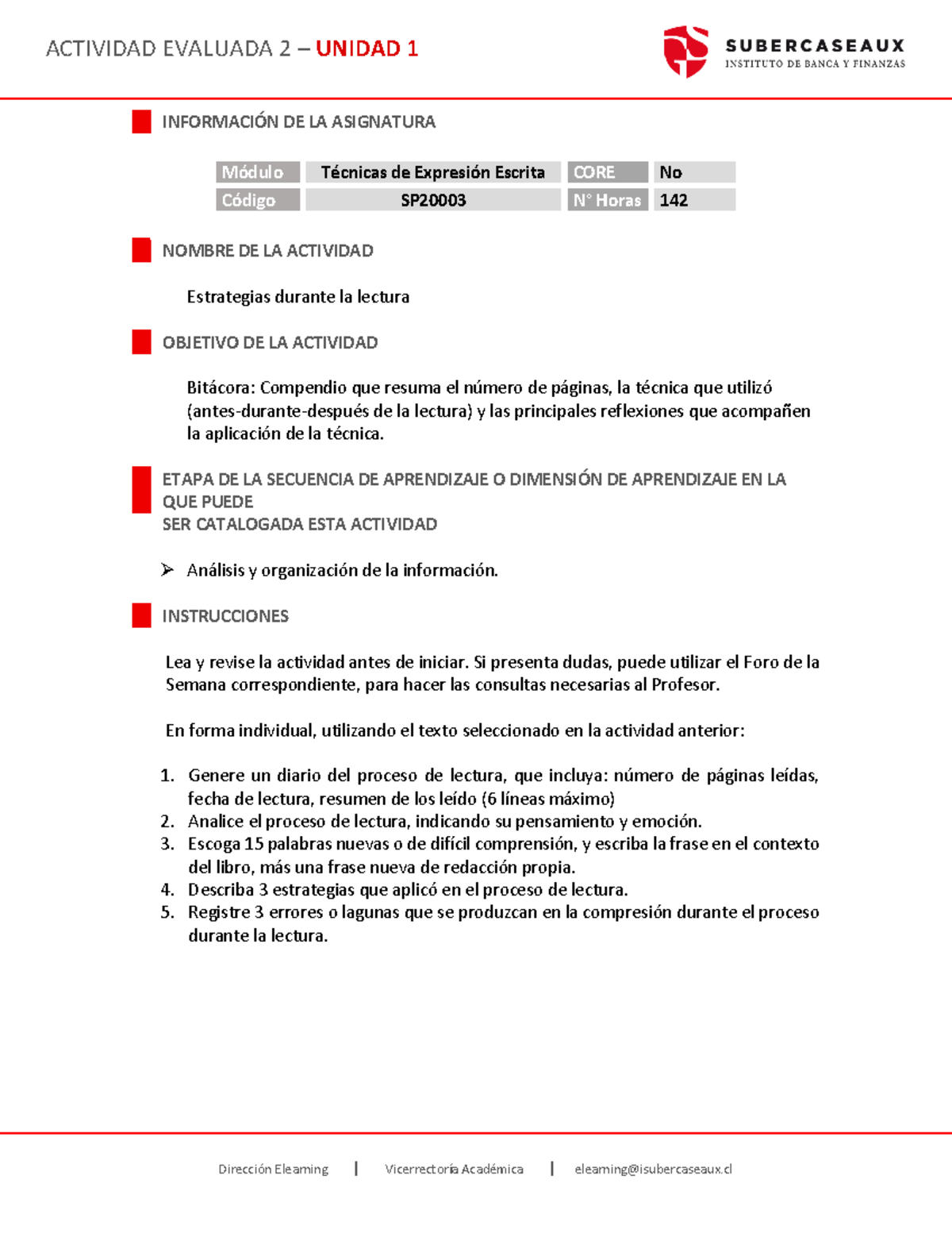 Instrucciones Actividad Evaluada 2 - Estrategias durante la lectura - DirecciÛn Elearning - Studocu