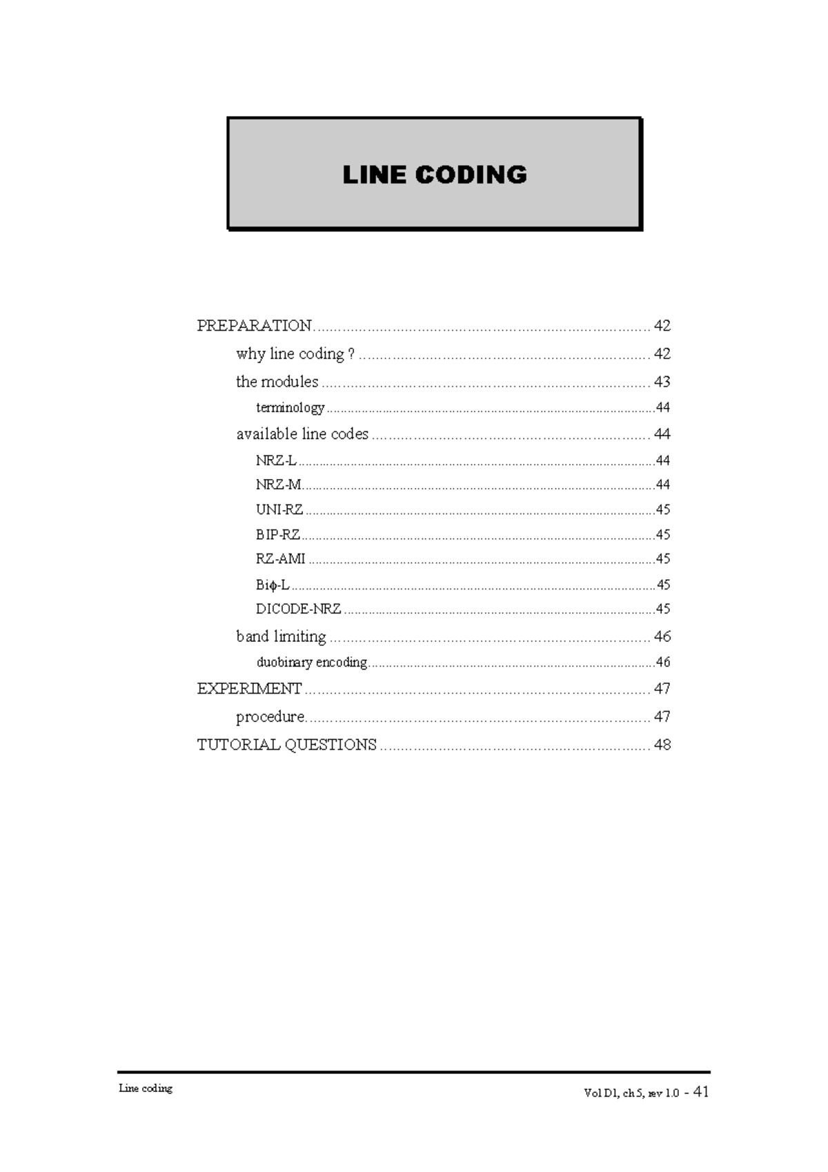 D1-05 - Signals Processing (ECE501) - LINE CODINGLINE CODING LINE CODINGLINE CODING Line coding ...