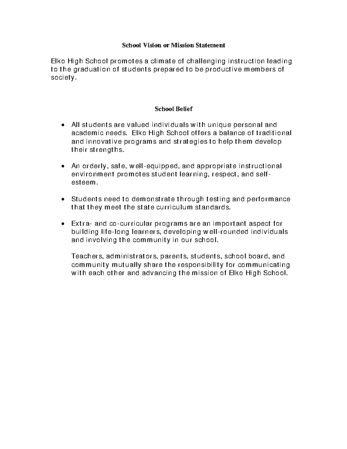 School Vision or Mission Statement - School Belief All students are ...