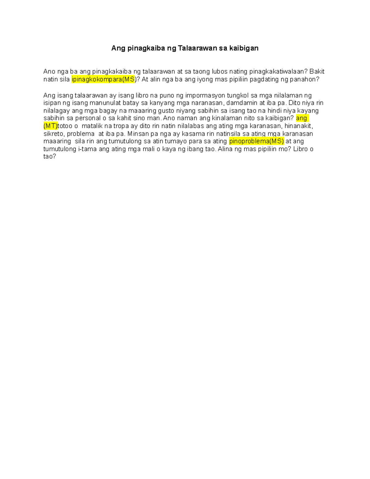 Ang pinagkaiba ng Talaarawan sa kaibigan 1 - Dito niya rin nilalagay ...