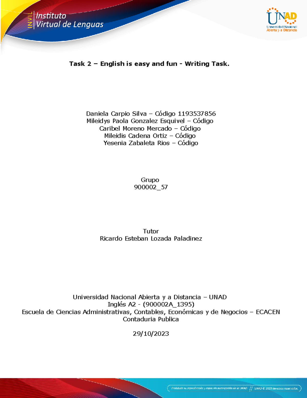 Anexo 1 – Task 2 - English is easy and fun. Writing Task - Task 2 – English is easy and fun ...