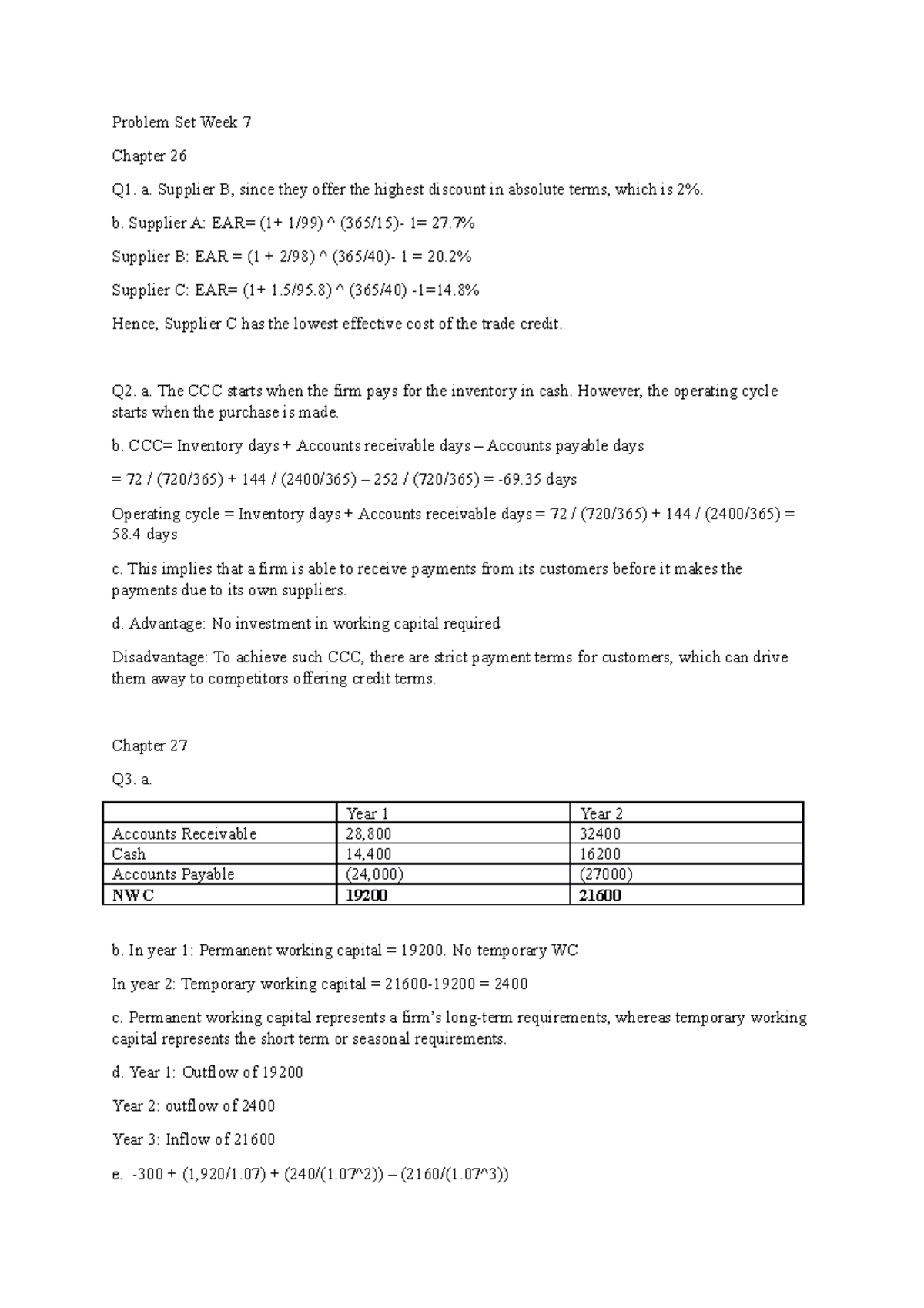 Finance 1 Assignment 6 - bonus work - Problem Set Week 7 Chapter 26 Q1. a. Supplier B, since ...