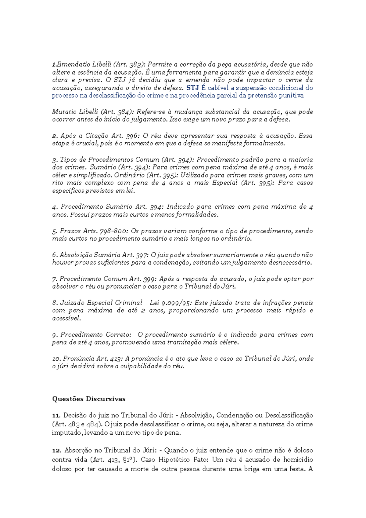 Questoes DE Processo Penal - 1 .Emendatio Libelli (Art. 383): Permite a ...
