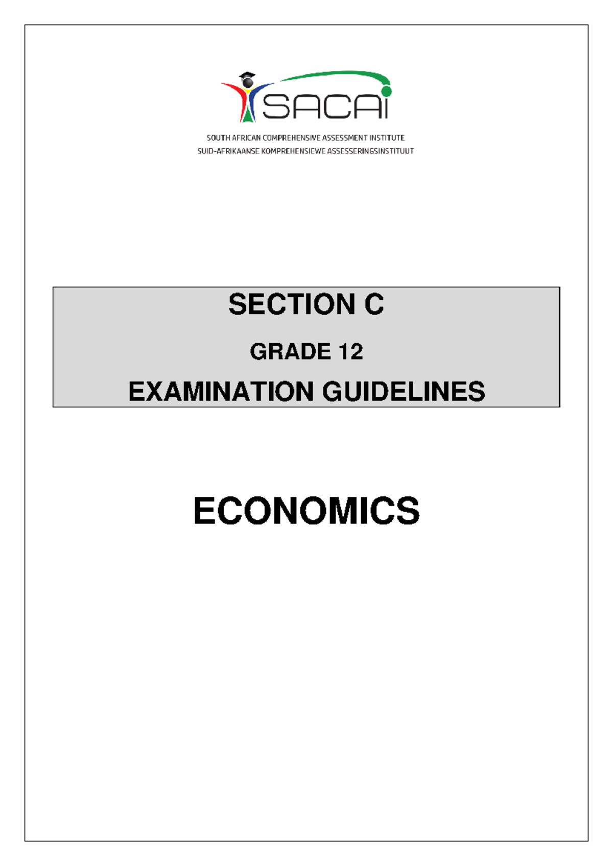 8 3 Economics - Examination Guidelines GR 12 - SECTION C GRADE 12 ...