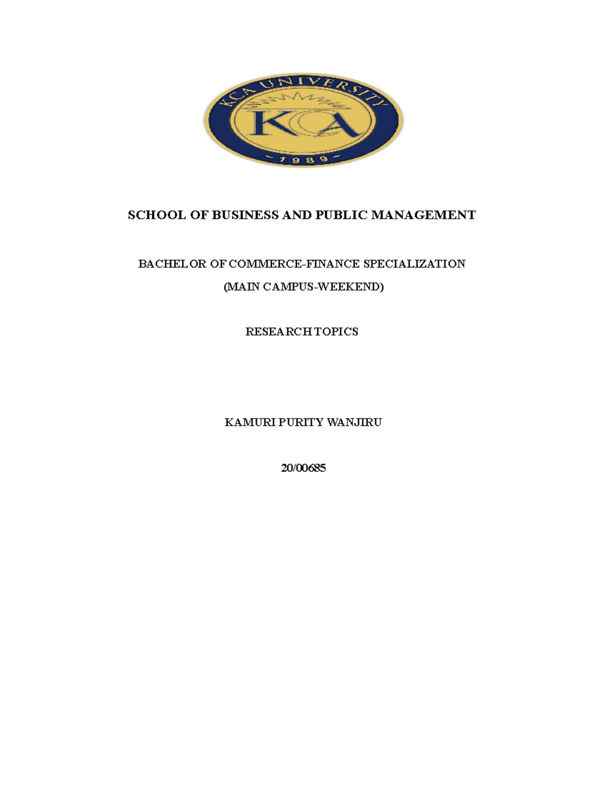 Purity KAMAU RESEARCH PROPOSAL Topics - SCHOOL OF BUSINESS AND PUBLIC ...