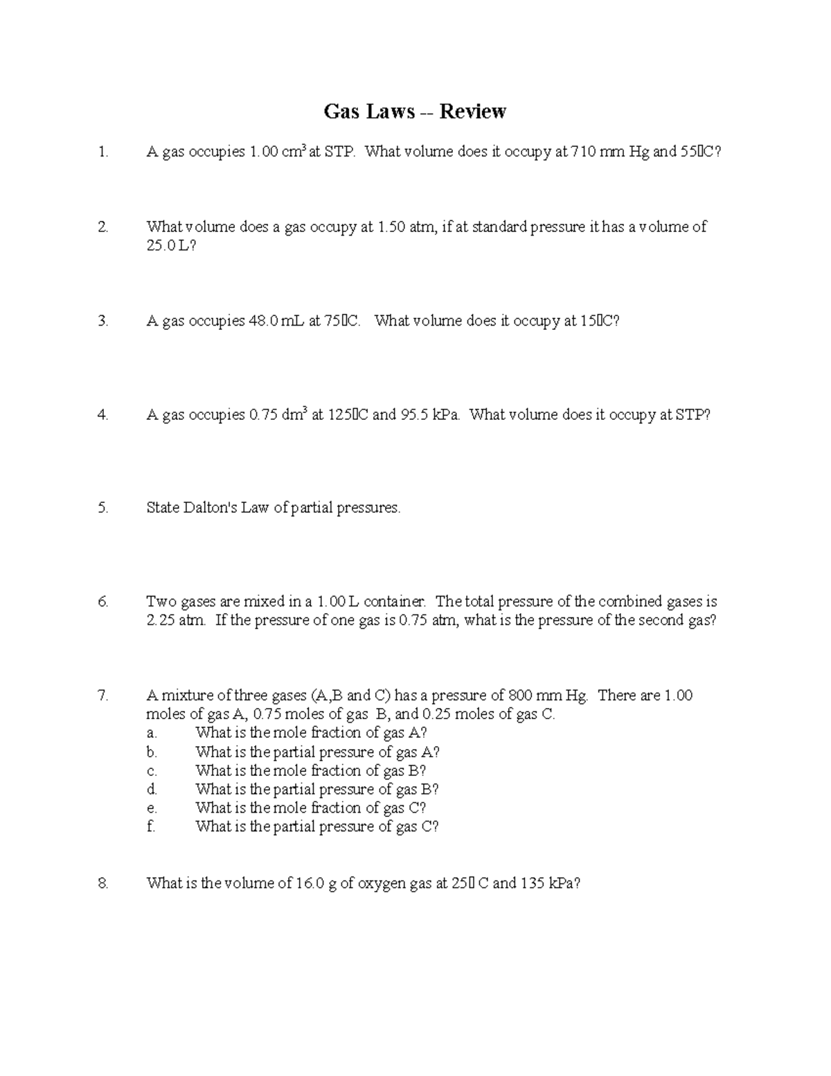7-Gas Laws Review - Gas Laws - Review A gas occupies 1 cm 3 at STP ...