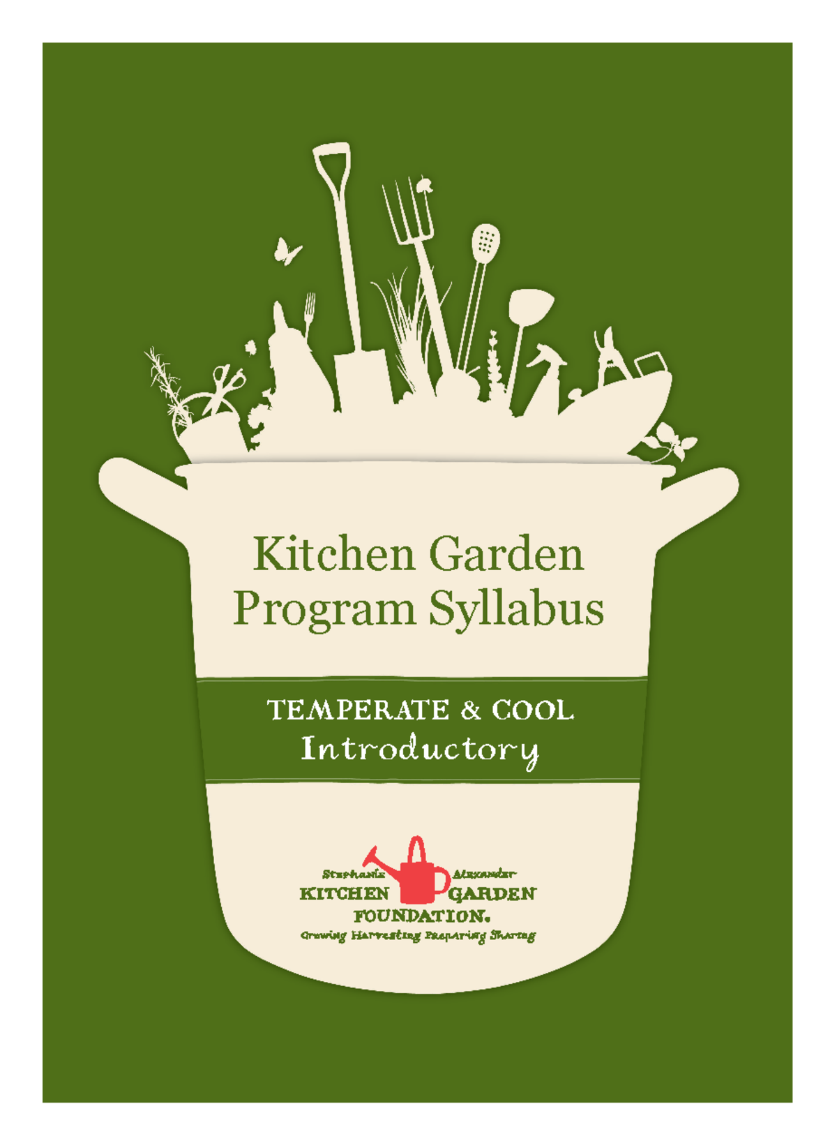 KPGSyllabus Intro Temperate Sample - Kitchen Garden Program Syllabus TEMPERATE & COOL - Studocu