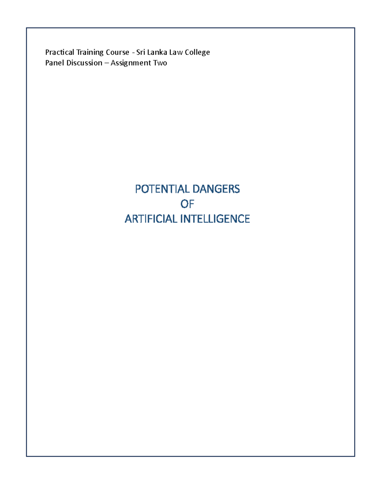 Potential Dangers of AI - POTENTIAL DANGERS OF ARTIFICIAL INTELLIGENCE ...