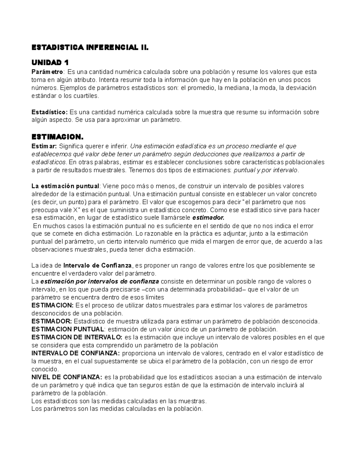 Conceptos Basicos DE Estimacion - ESTADISTICA INFERENCIAL II. UNIDAD 1 Parámetro: Es una ...