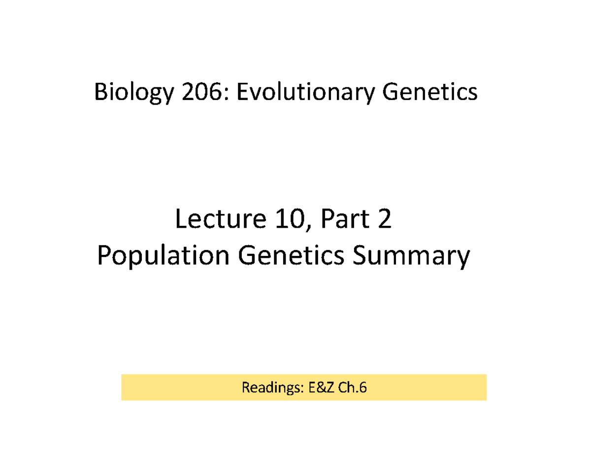 Lecture 10 Part2 Summary - Week 4 - Biology 206: Evolutionary Genetics ...