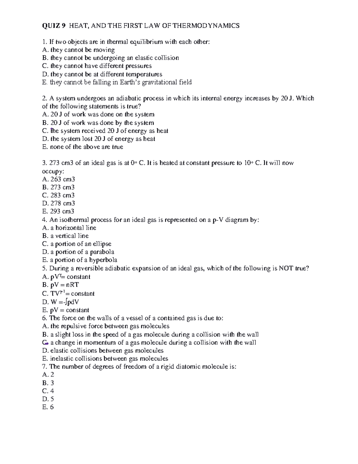 Ngân hàng câu hỏi cuối kì - QUIZ 9 HEAT, AND THE FIRST LAW OF ...