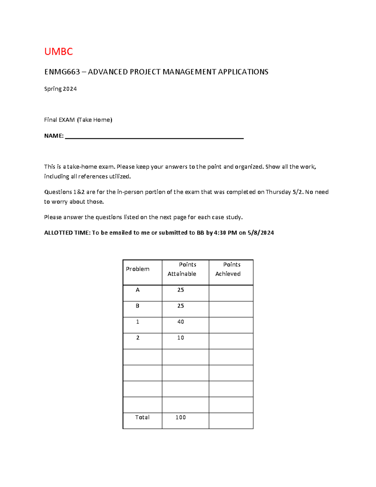 ENMG663 SP2024 Final Exam TH - UMBC ENMG663 – ADVANCED PROJECT ...