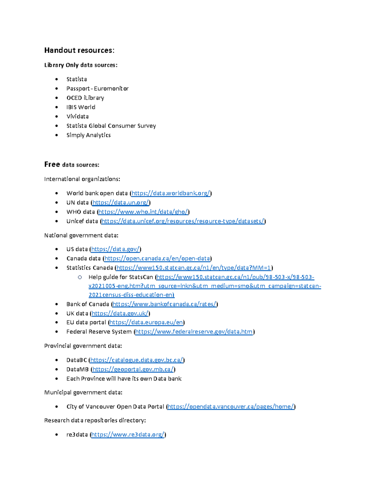 Dataset workshop handout - Handout resources: Library Only data sources: Statista Passport ...