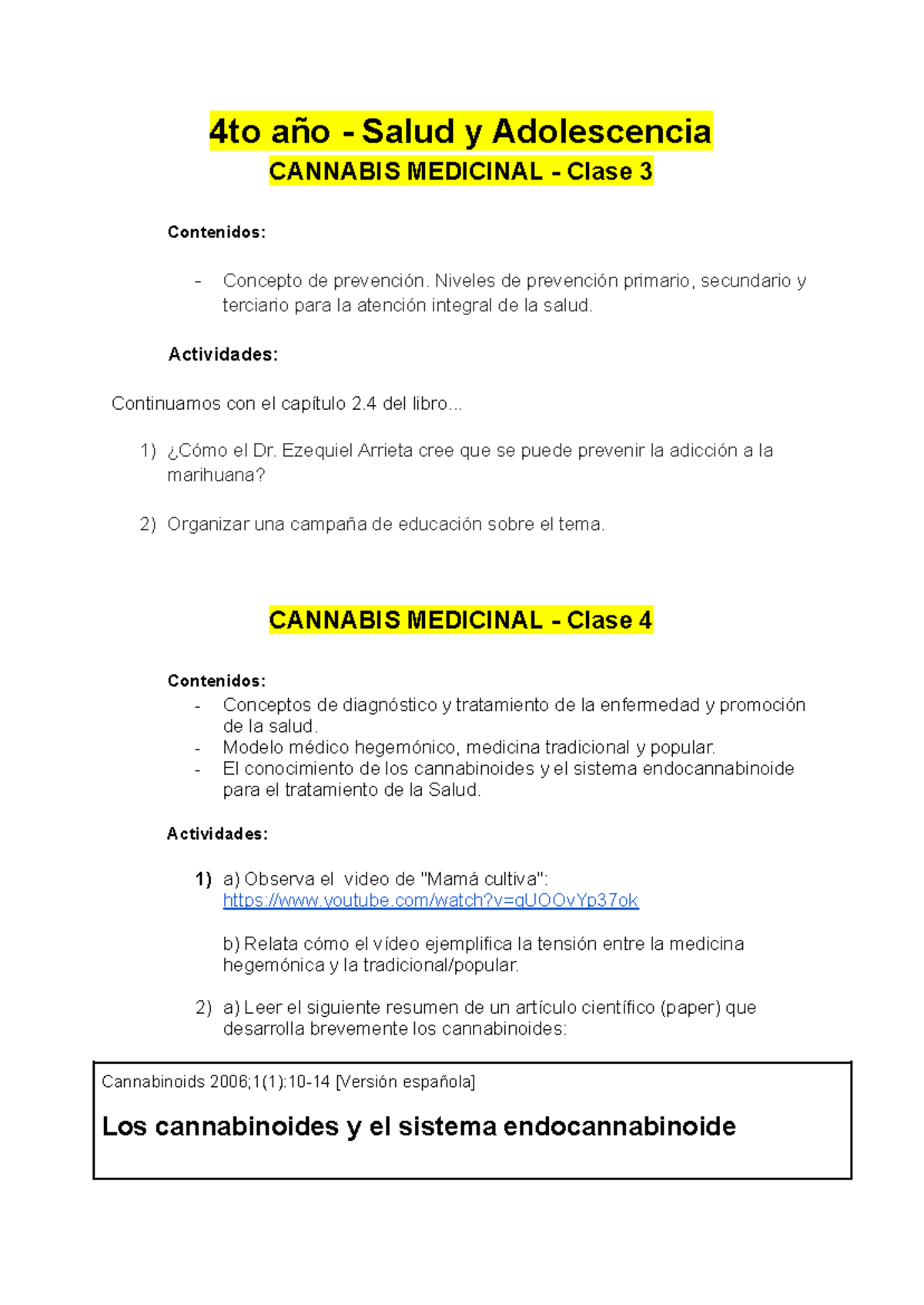 Cannabis Medicinal- Clase 3-6 - 4to año - Salud y Adolescencia CANNABIS ...
