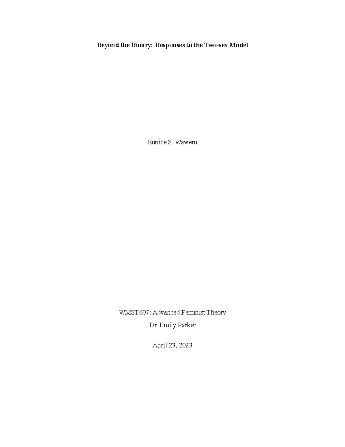 Beyond The Binary Responses To The Two Sex Model Waweru Wmst607 Advanced Feminist Theory Dr