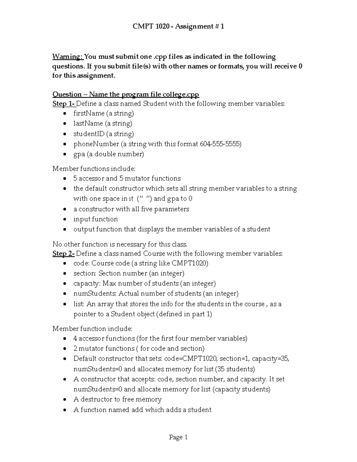 Assignment 1 - cpp files as indicated in the following questions. If you submit file(s) with ...