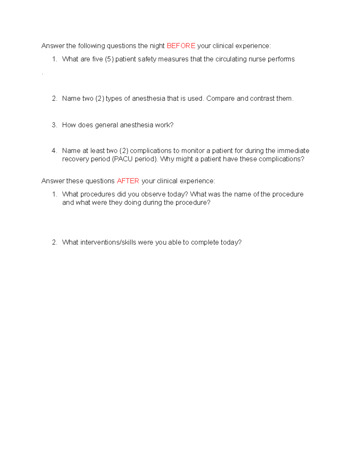 Clinical ppr - Answer the following questions the night BEFORE your ...