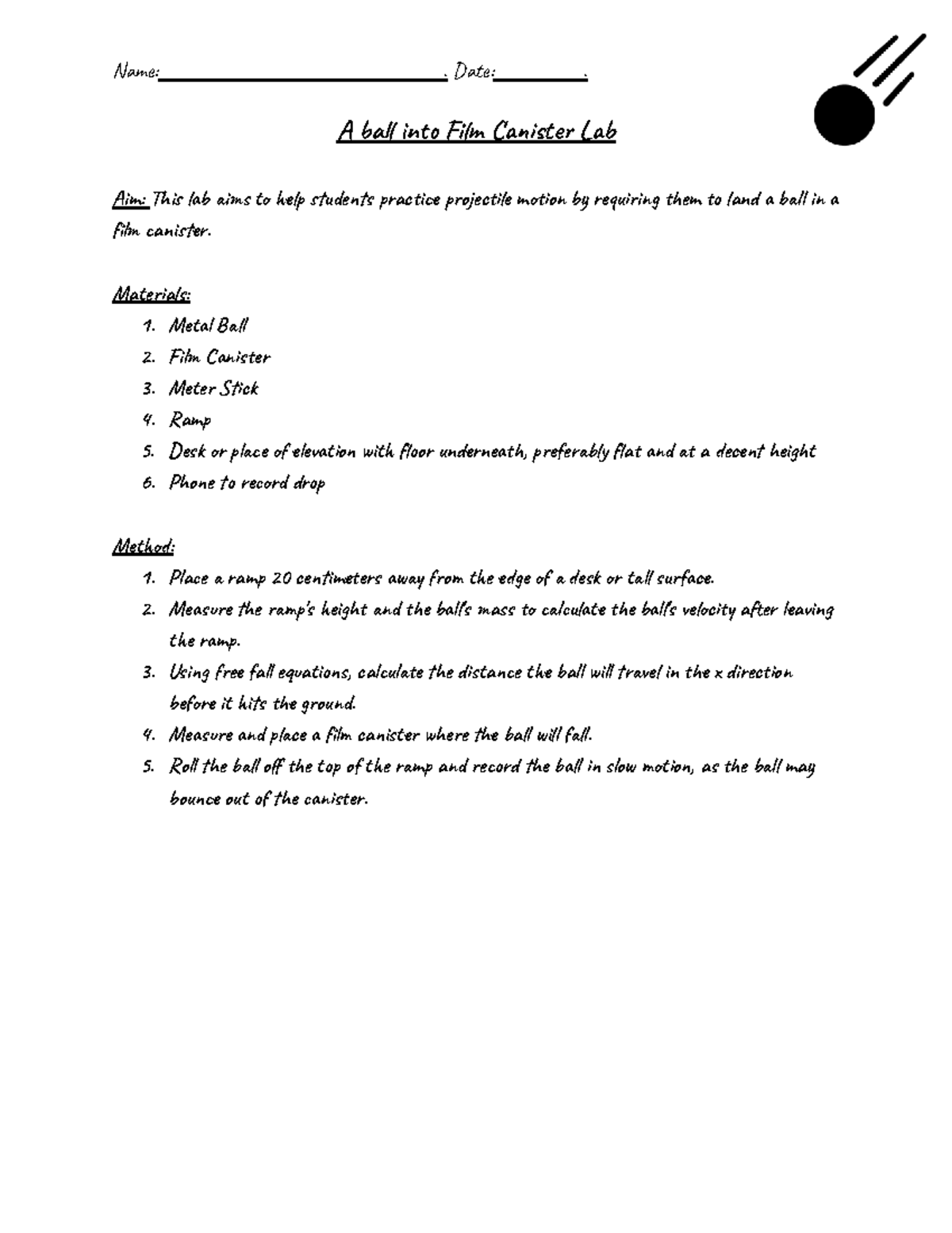Noll Physics Extra Credit - Ball into Film Canister - Name:. Date:. A ...