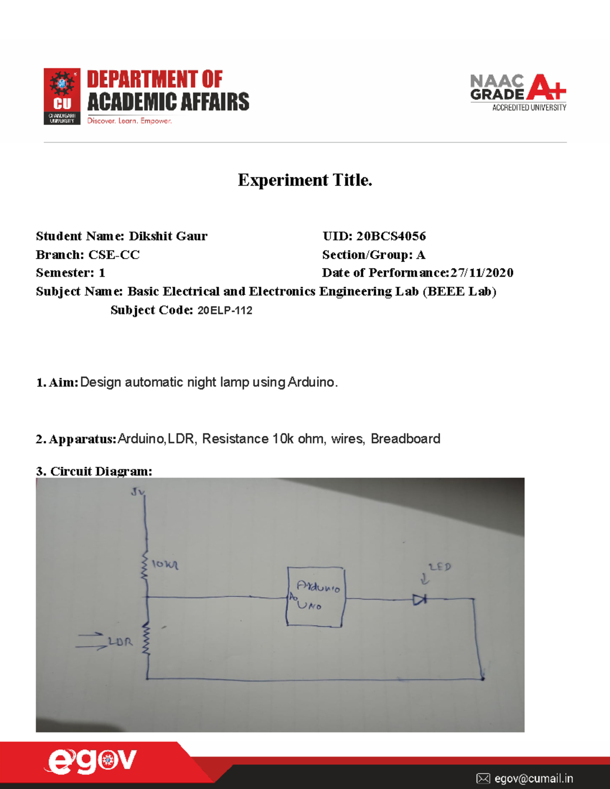 LDR Worksheet - Beee - Experiment Title. Student Name: Dikshit Gaur UID ...