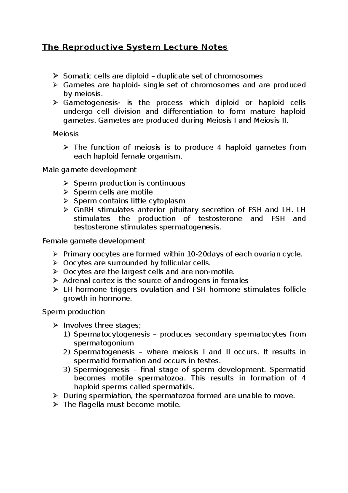 The Reproductive System - Gametogenesis- is the process which diploid ...