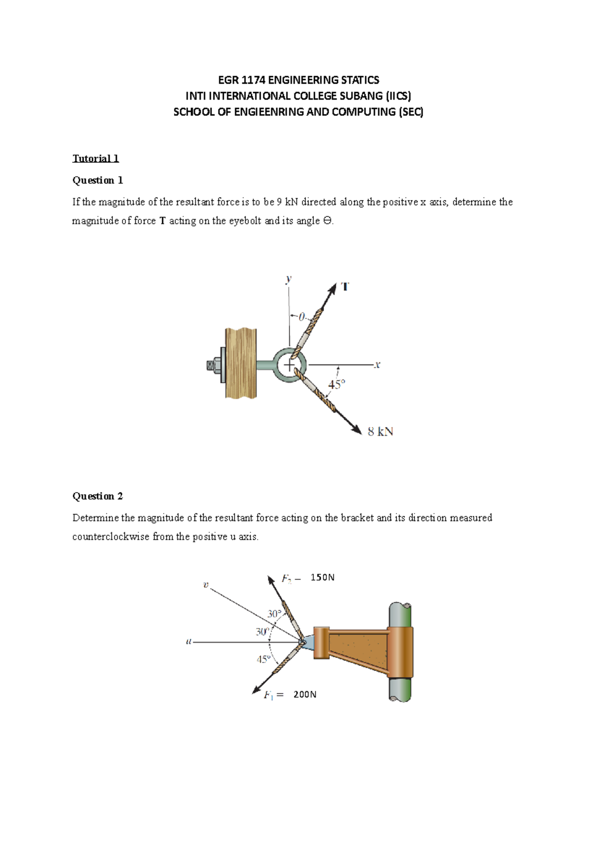 EGR 1174 Engineering Statics tutorial 1 - EGR 1174 ENGINEERING STATICS INTI INTERNATIONAL ...