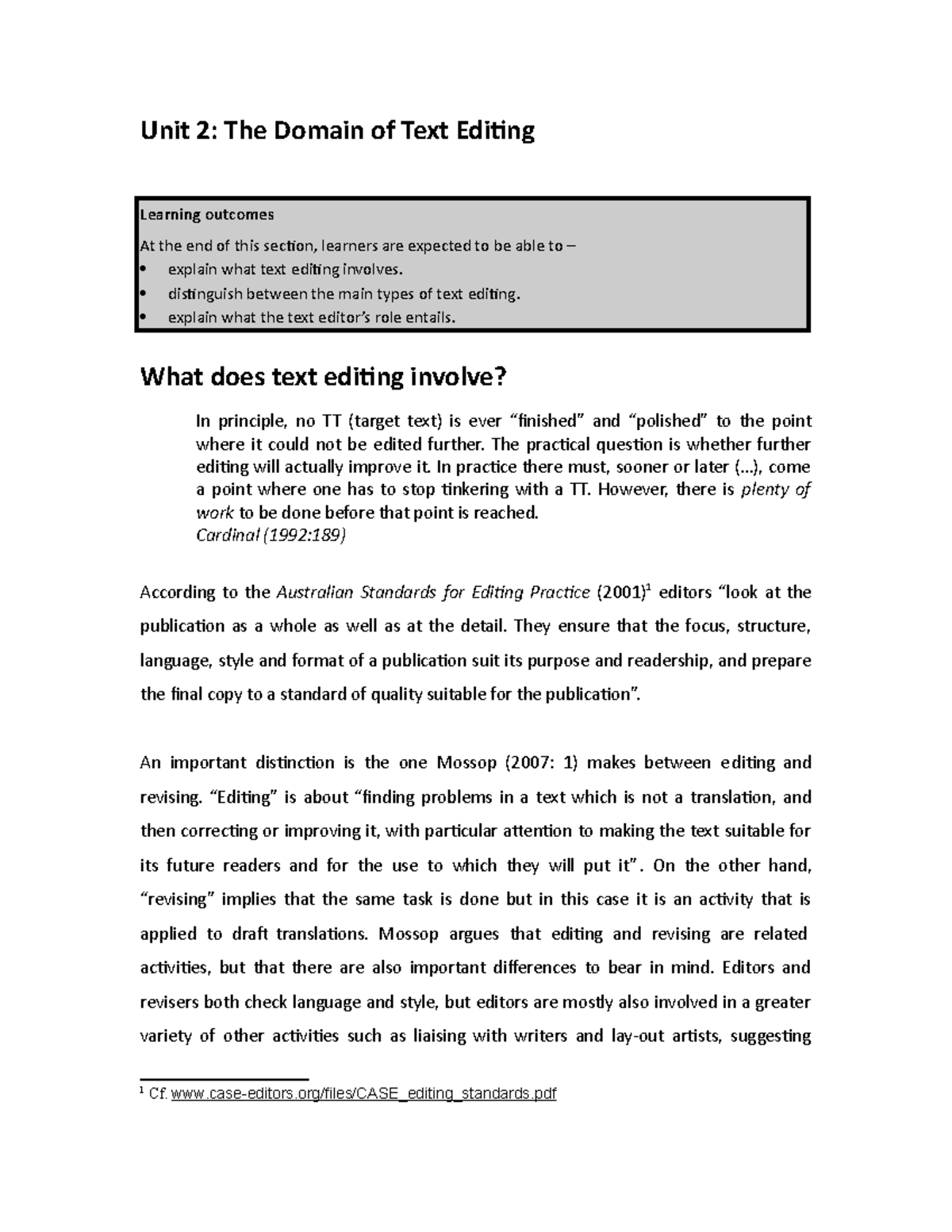 Unit 2 The domain of text editing - Unit 2: The Domain of Text Editing Learning outcomes At the ...
