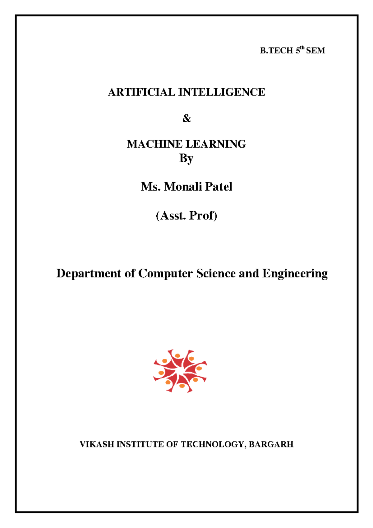 Artificial Inteligence AND Machine Learning - B 5 th SEM ARTIFICIAL INTELLIGENCE & MACHINE - Studocu