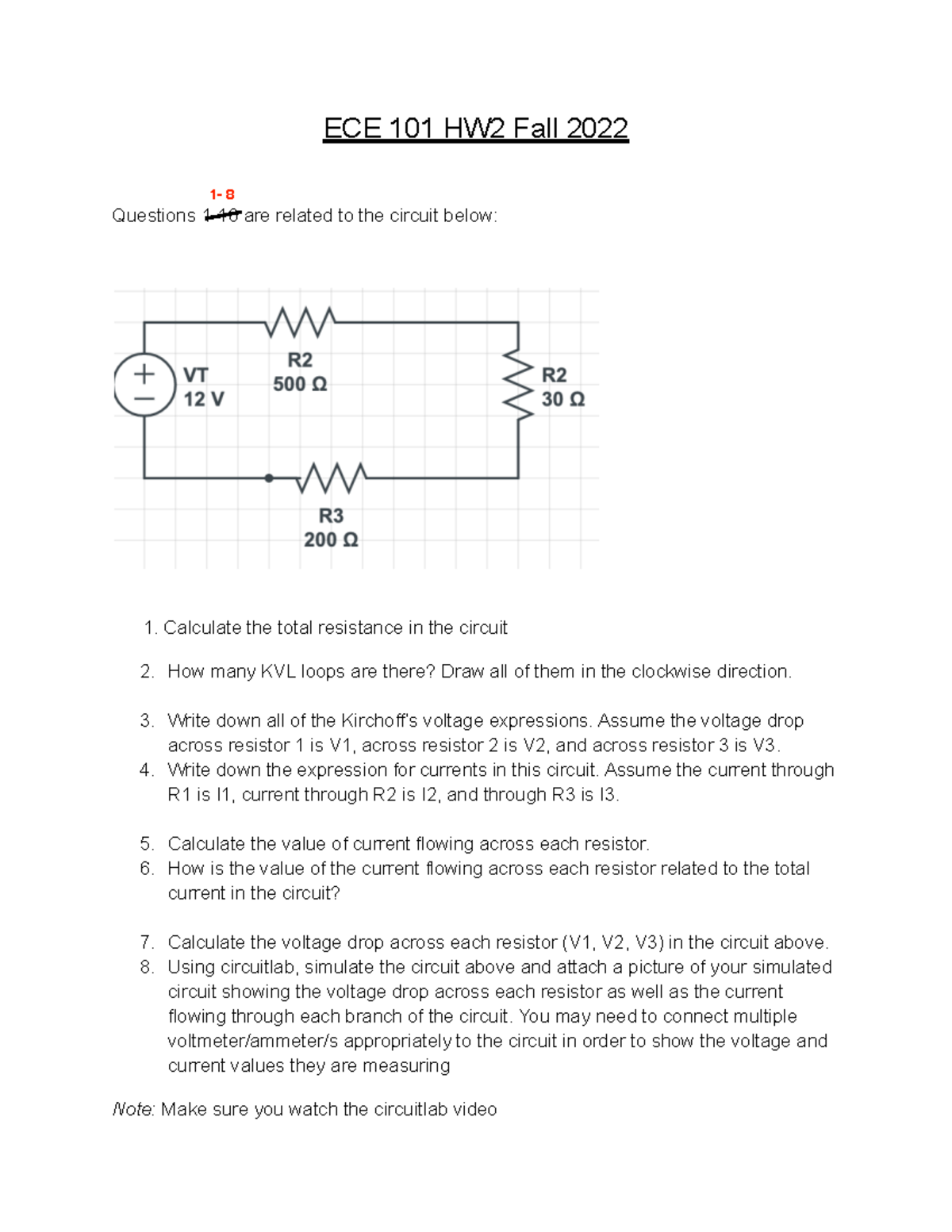 ECE 101 HW2-2 - Bhargabi - ECE 101 HW2 Fall 2022 Questions 1-10 are related to the circuit beloZ ...