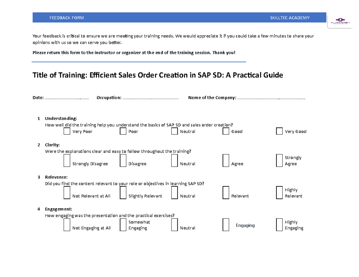 Feedback form skilltec academy - FEEDBACK FORM SKILLTEC ACADEMY Your feedback is cri cal to ...