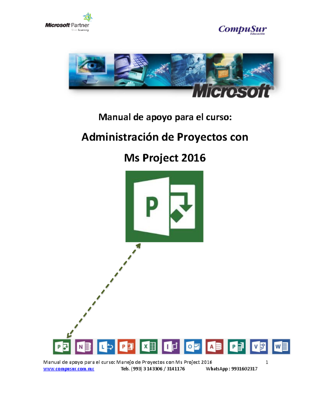 Manejo de Proyectos con Ms Project 2016 - (993) 3 143306 3141176 ...