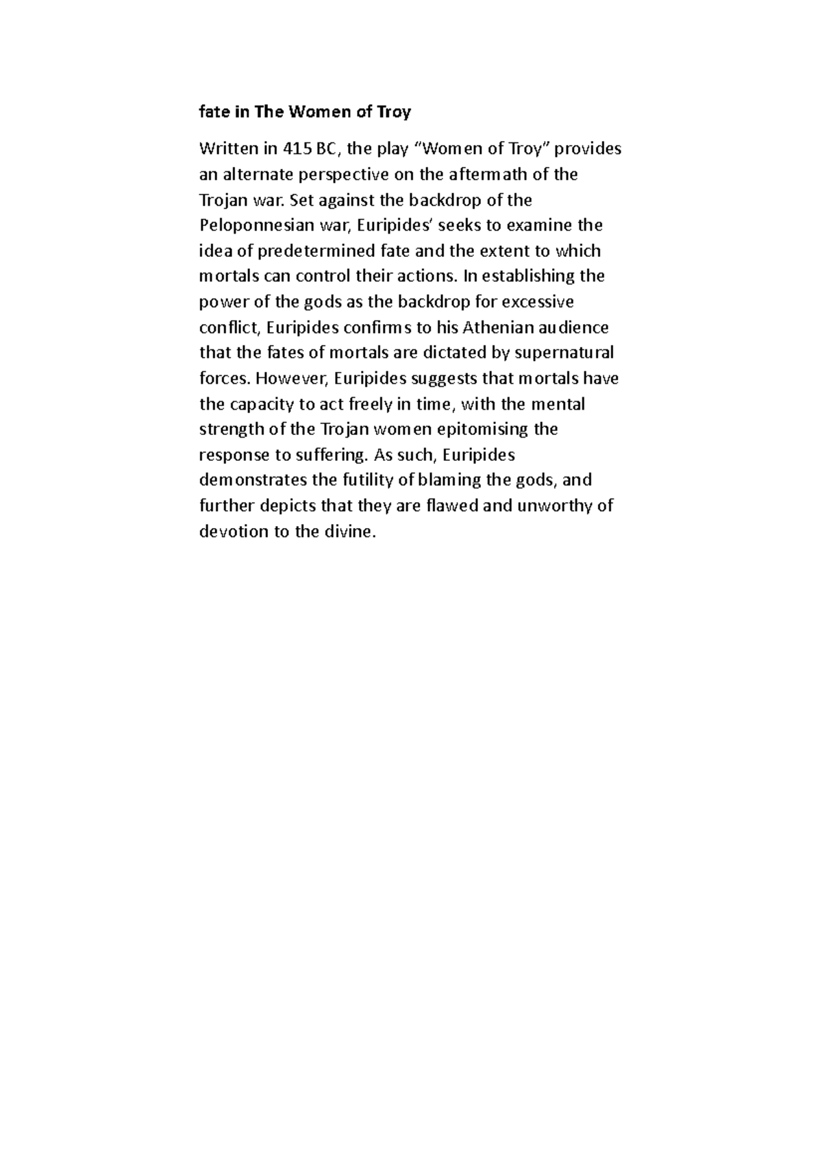 Fate in The Women of Troy - fate in The Women of Troy Written in 415 BC ...