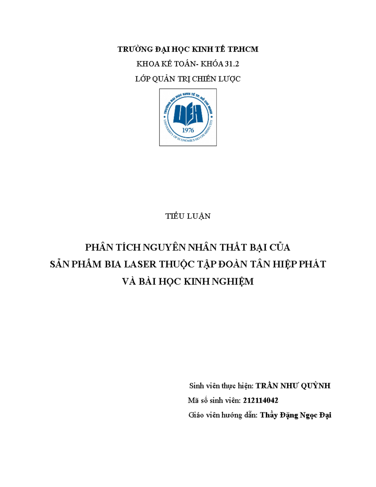Phan tich nguyen nhan that bai cua bia Laser - TRƯỜNG ĐẠI HỌC KINH TẾ ...