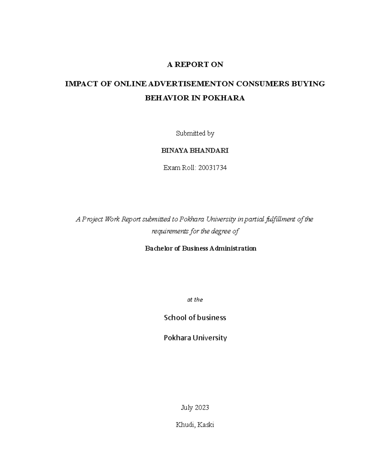 Binaya Impact OF Internet Advertisement ON Consumer Buying Behaviour (1) (1) - Project ...