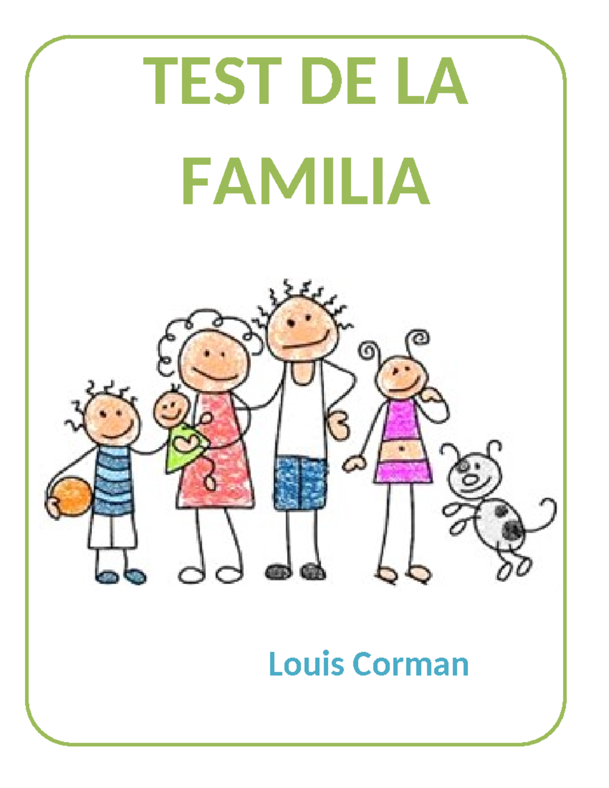 Test de La Familia - TEST DE LA FAMILIA Louis Corman TEST DE LA FAMILIA ...