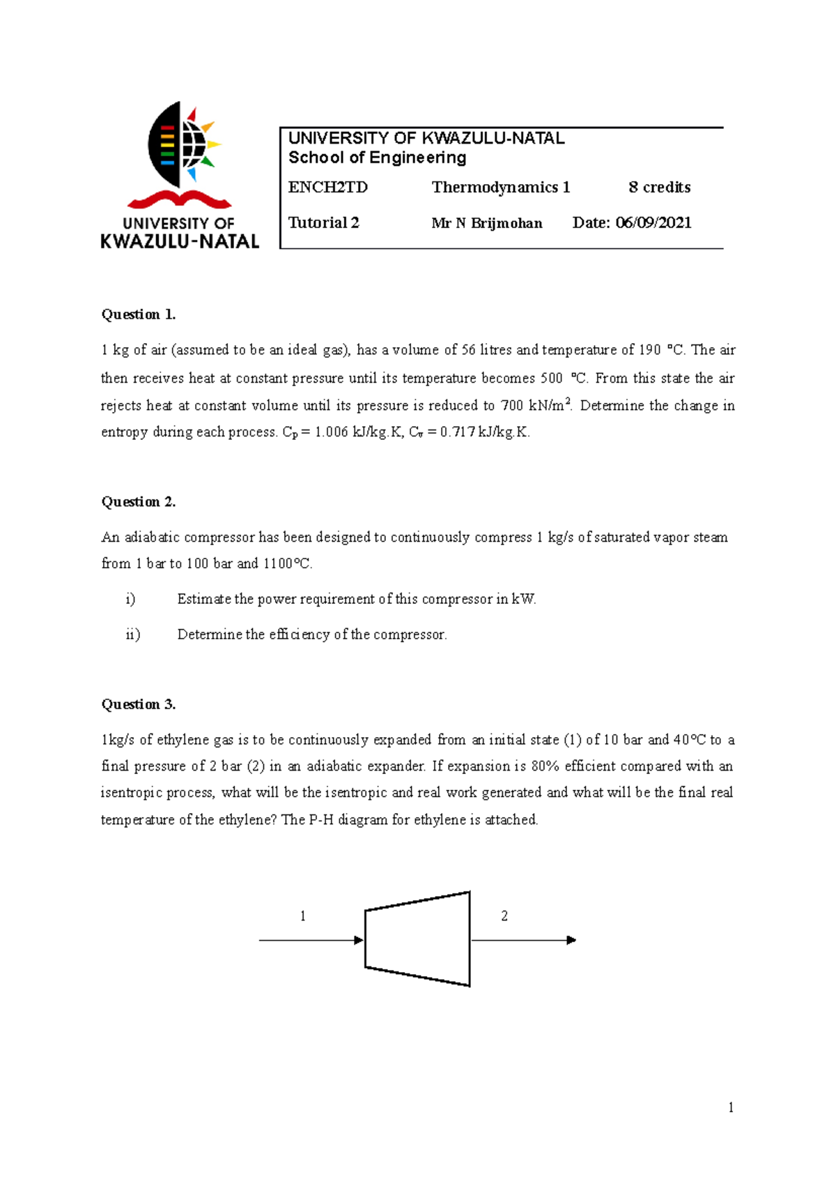 2TD Tutorial 2 - TUT 2 - Question 1. 1 kg of air (assumed to be an ideal gas), has a volume of ...