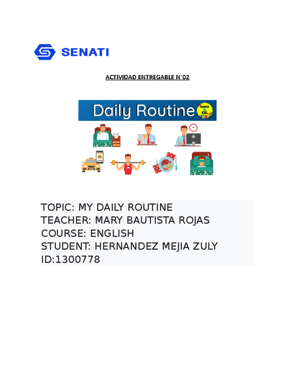 Ingles entregable 2 - senati - ACTIVIDAD ENTREGABLE N° TOPIC: MY DAILY ...