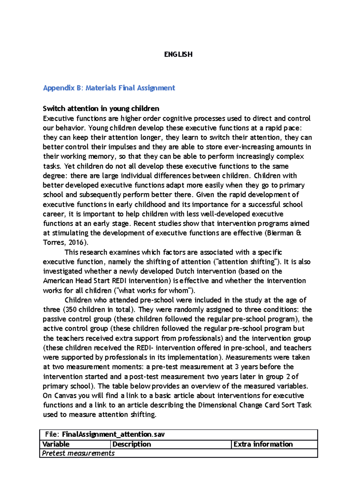 End Assignment - werkgroep - ENGLISH Appendix B: Materials Final Assignment Switch attention in ...