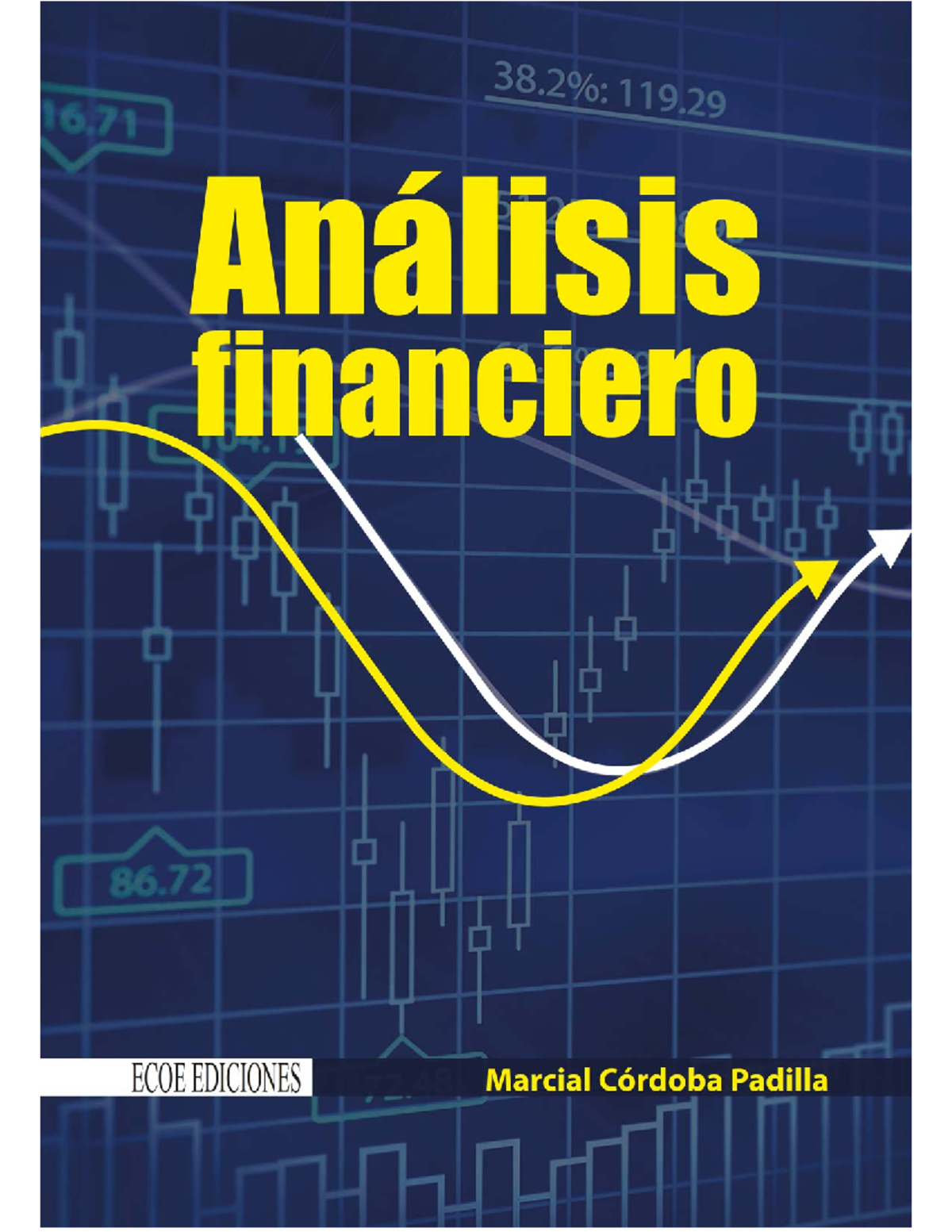 Análisis-financiero - 119 Ana lisis financiero 86 ECOE EDICIONES Marcial Córdoba Padilla Marcial ...