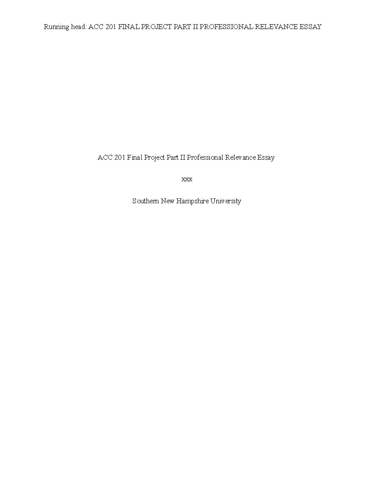ACC 201 Final Project Essay - Running head: ACC 201 FINAL PROJECT PART ...