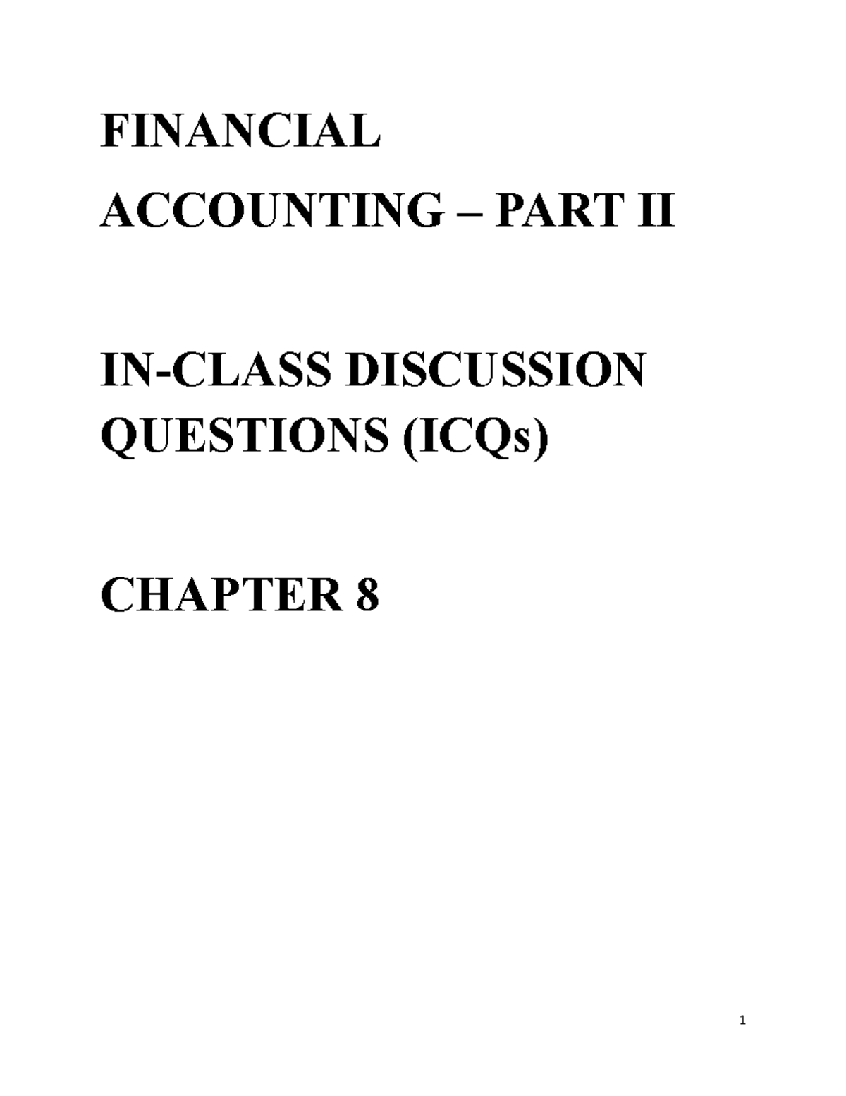ICQ - Chapter 8 6th Edition - FINANCIAL ACCOUNTING – PART II IN-CLASS ...