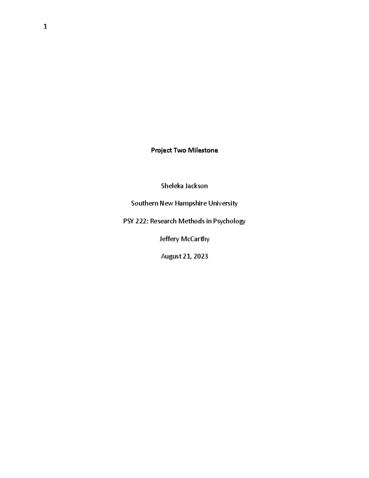 PSY222 Project Two Milestone - Project Two Milestone Sheleka Jackson ...