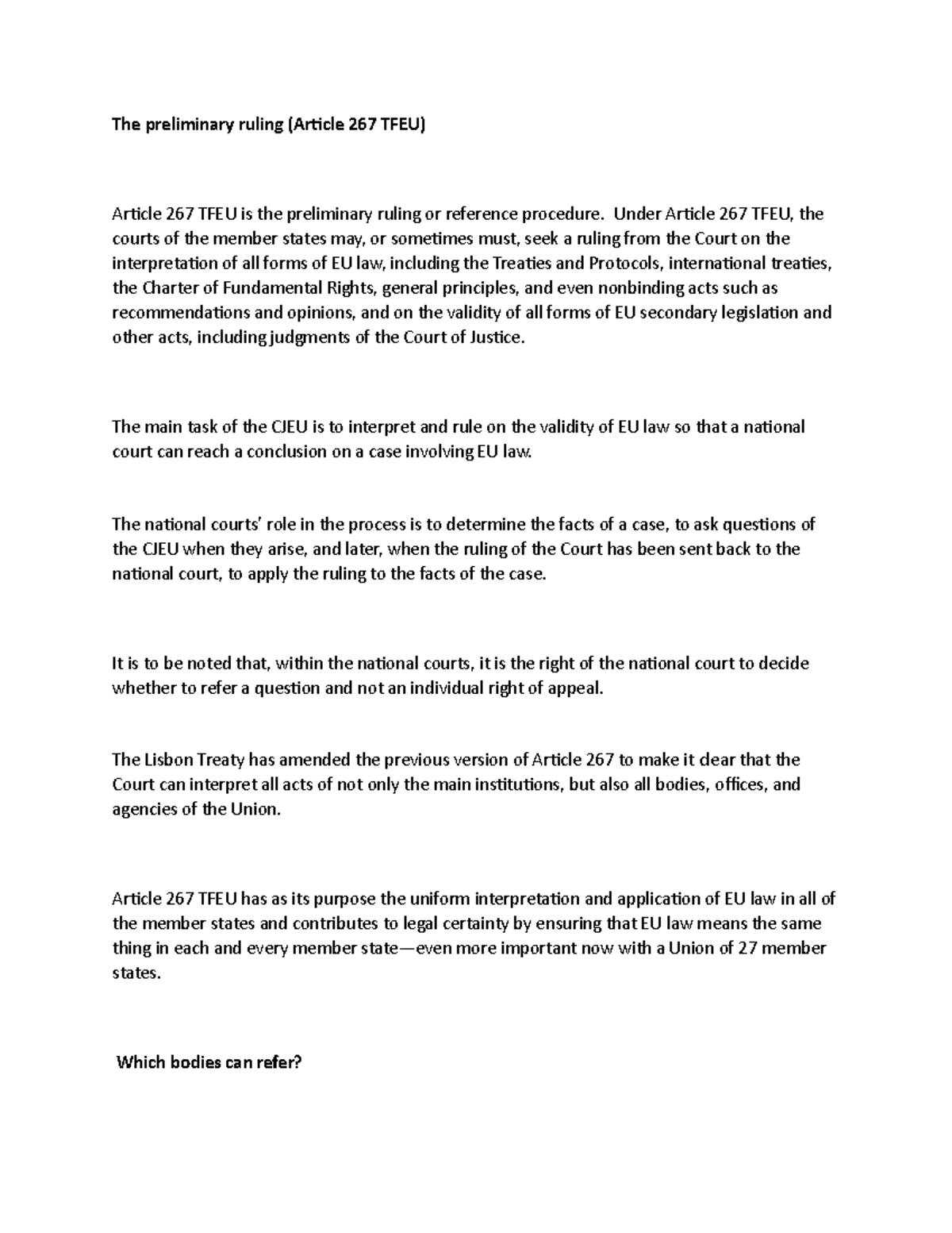 The preliminary ruling (Article 267 TFEU) - Under Article 267 TFEU, the courts of the member ...