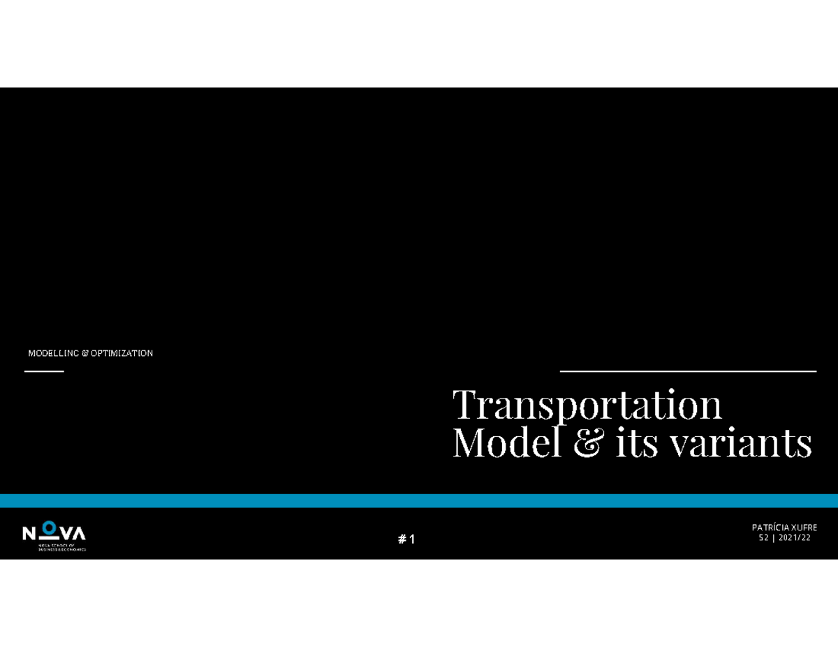 Chapter 4 - Slides - Transportation Model & its variants PATRÍCIA XUFRE ...