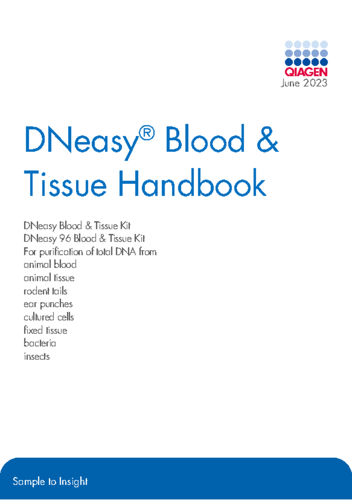 Qiagen DNeasy Blood and Tissue Kit Protocol - Sample to Insight June ...