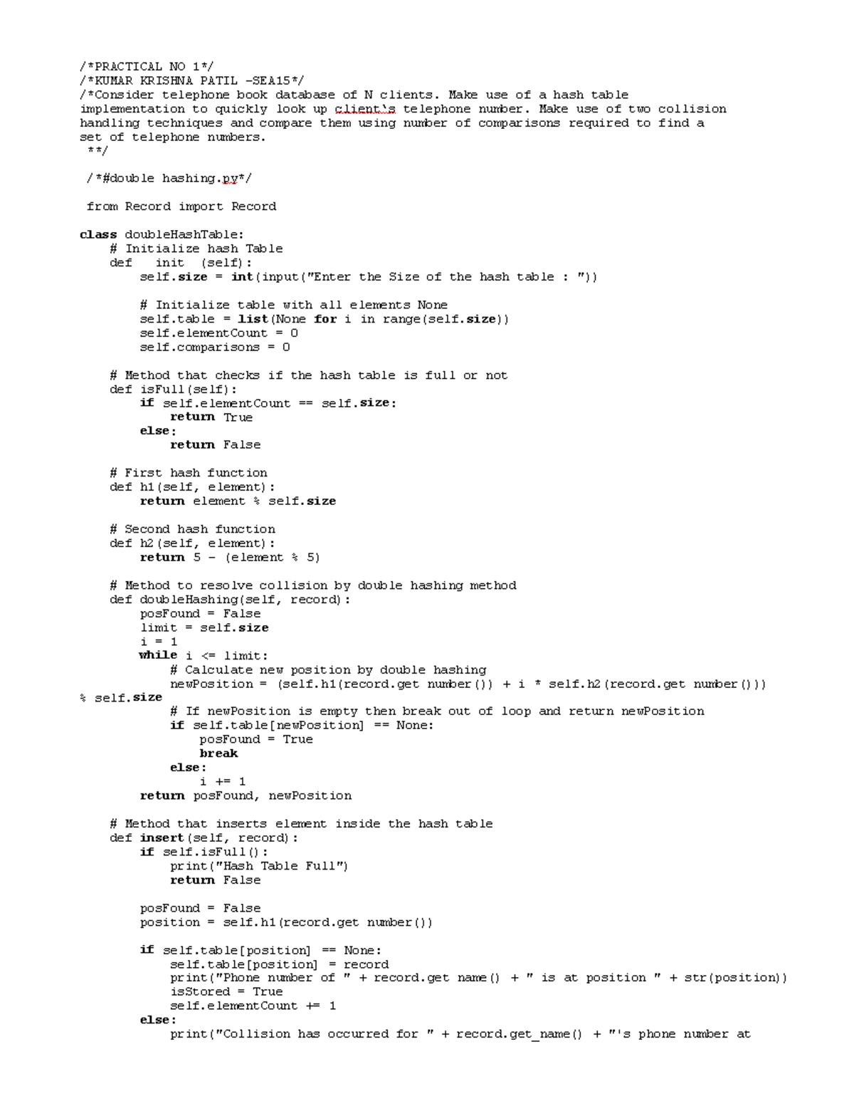 PR1 - /PRACTICAL NO 1/ /KUMAR KRISHNA PATIL -SEA15/ /*Consider telephone book database of N ...