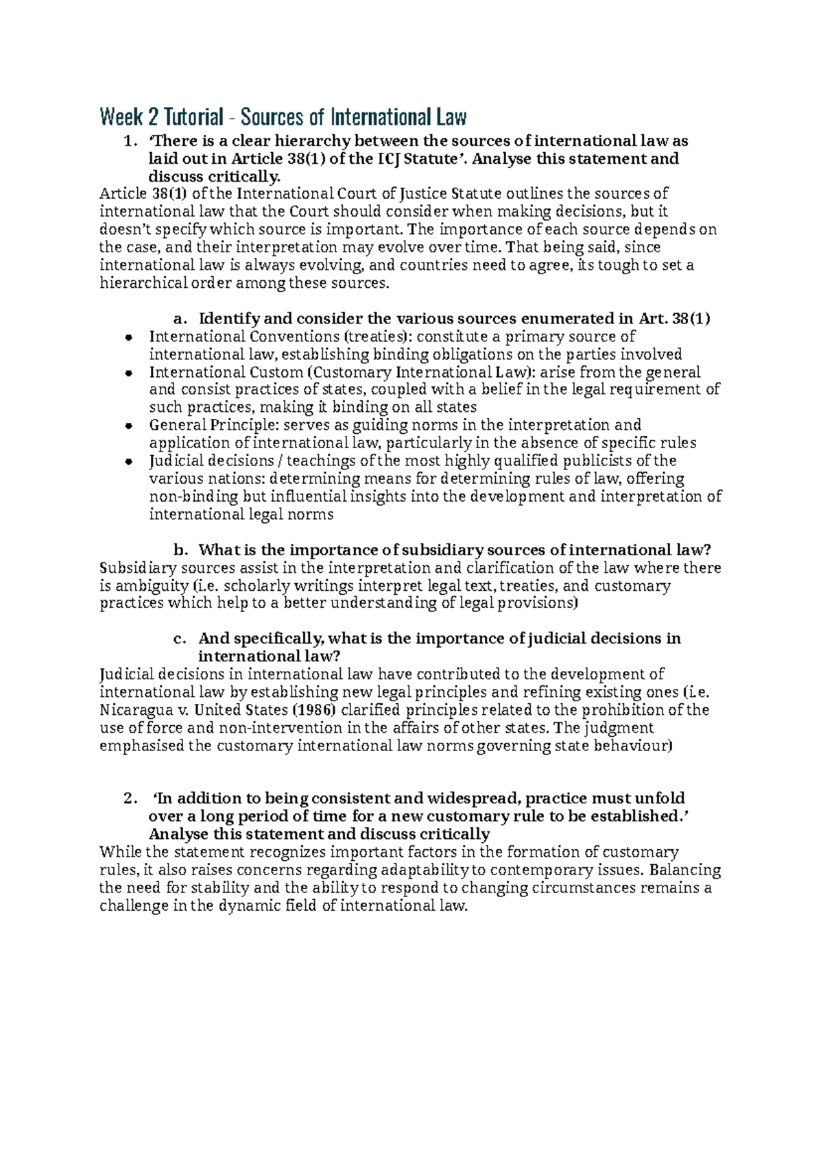 Week 2 tutorial work - Week 2 Tutorial - Sources of International Law 1. ‘There is a clear ...