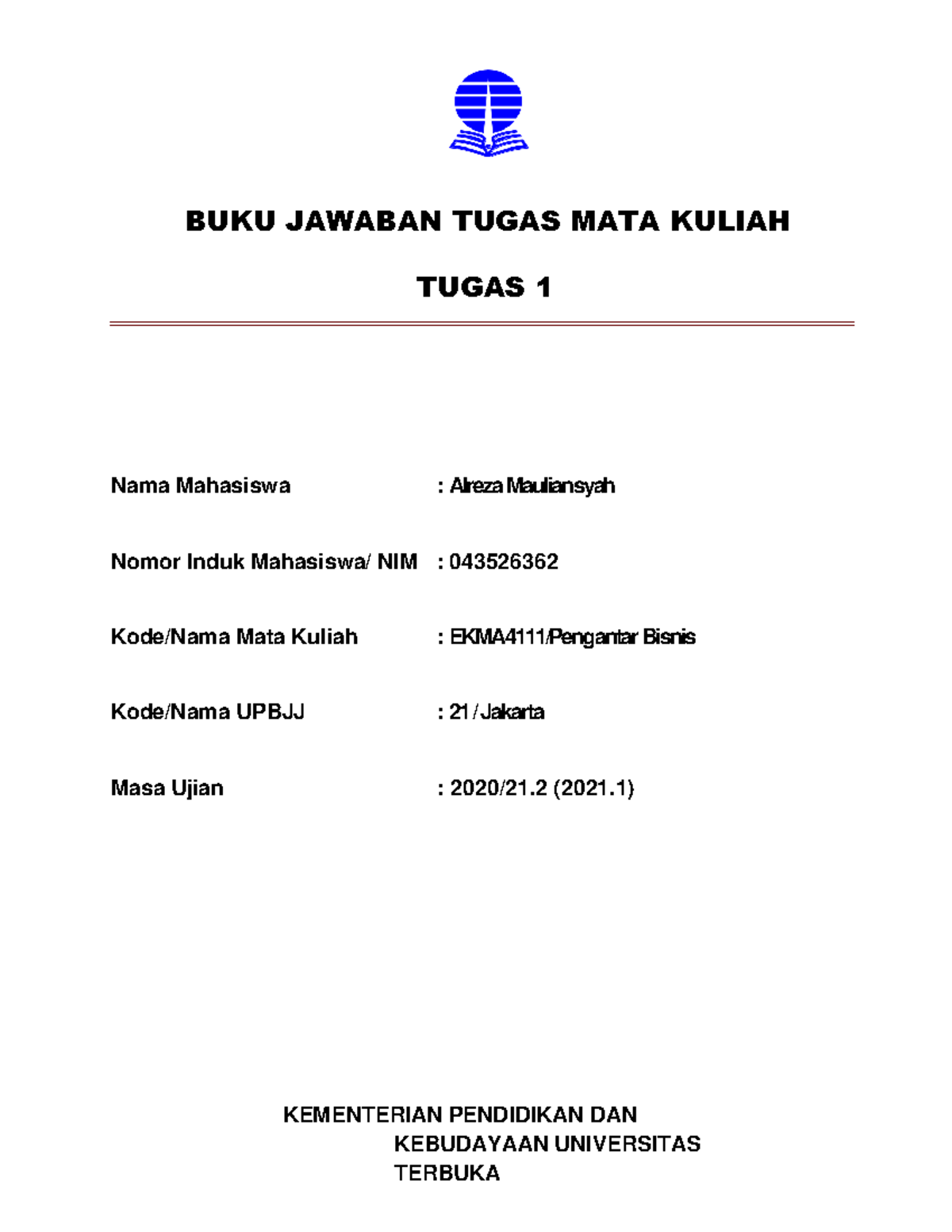 Bjt umum tmk1-Pengantar Bisnis-043526362-Alreza-dikonversi - BUKU JAWABAN TUGAS MATA KULIAH ...