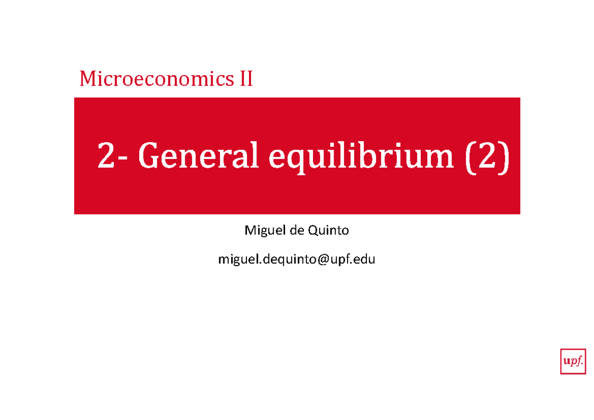 2- General equilibrium 2-2 - Microeconomics II - UPF - Studocu